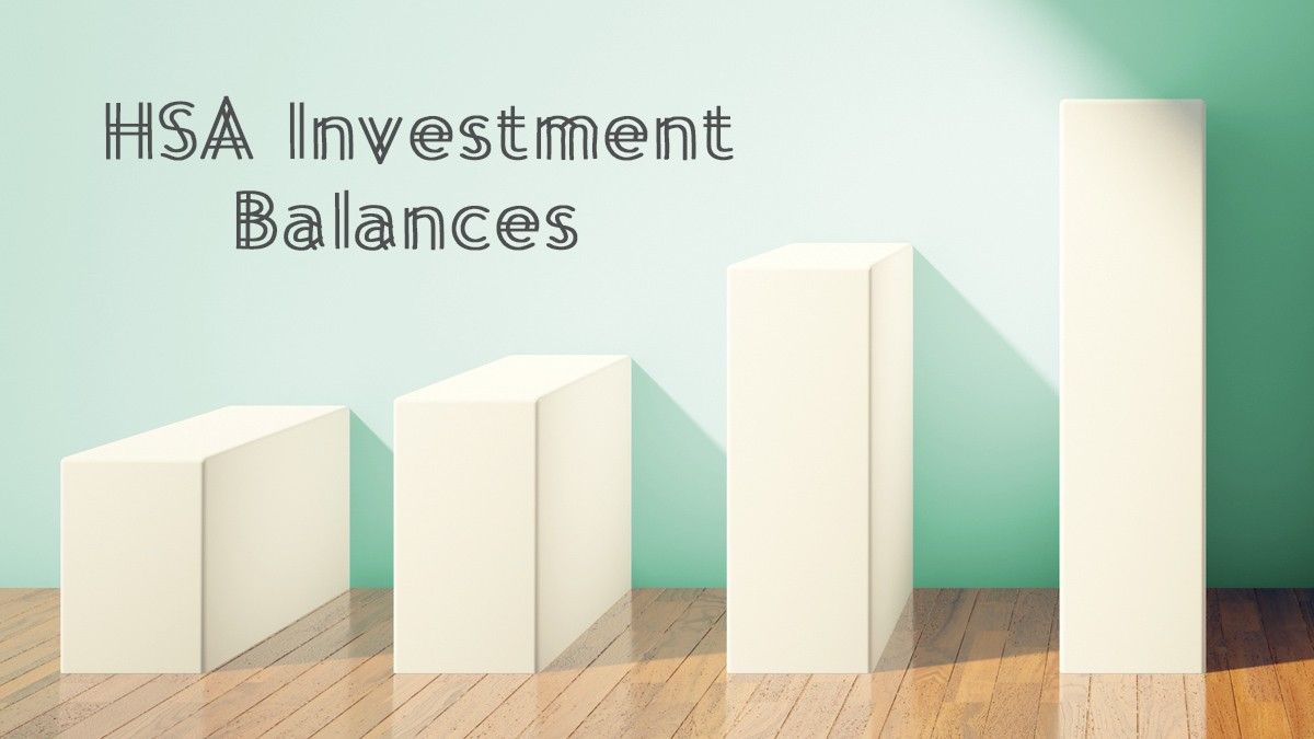#LoveMyHSA: 3 Reasons HSA Investment Balances Are Growing | WEX Inc.